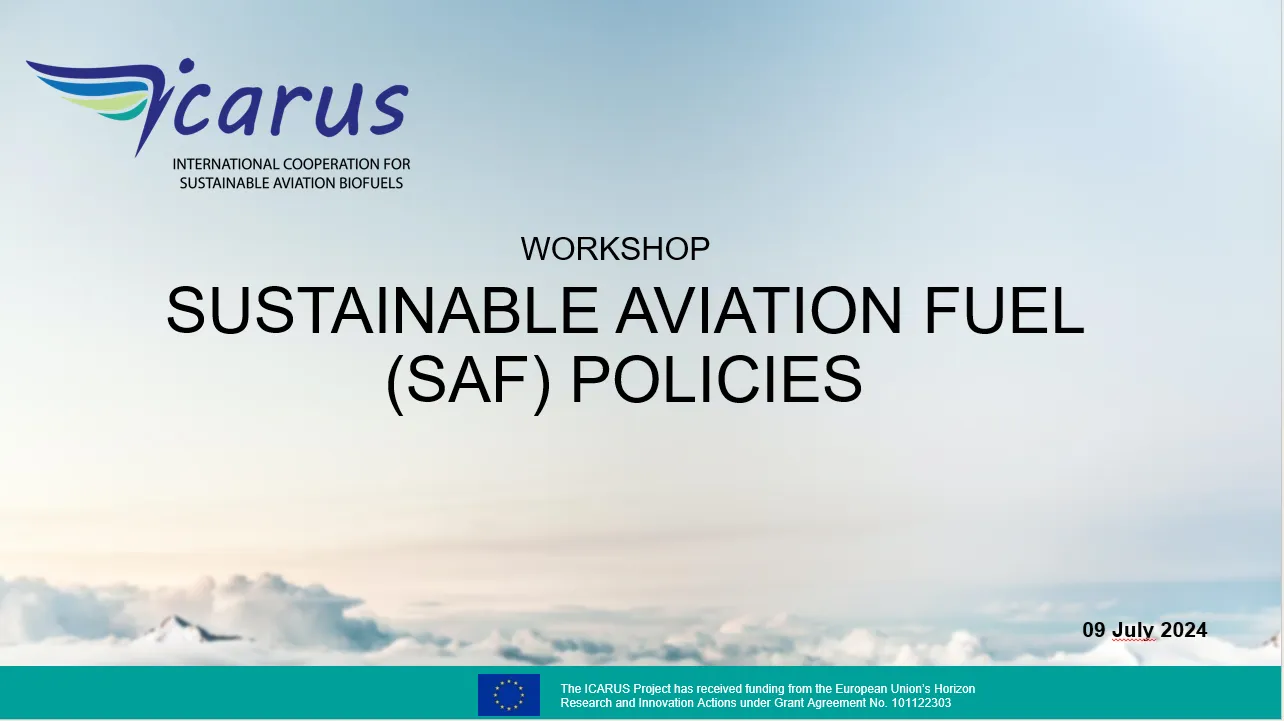 ICARUS Hybrid Workshop on Sustainable Aviation Fuel (SAF) Policies, 9 ...