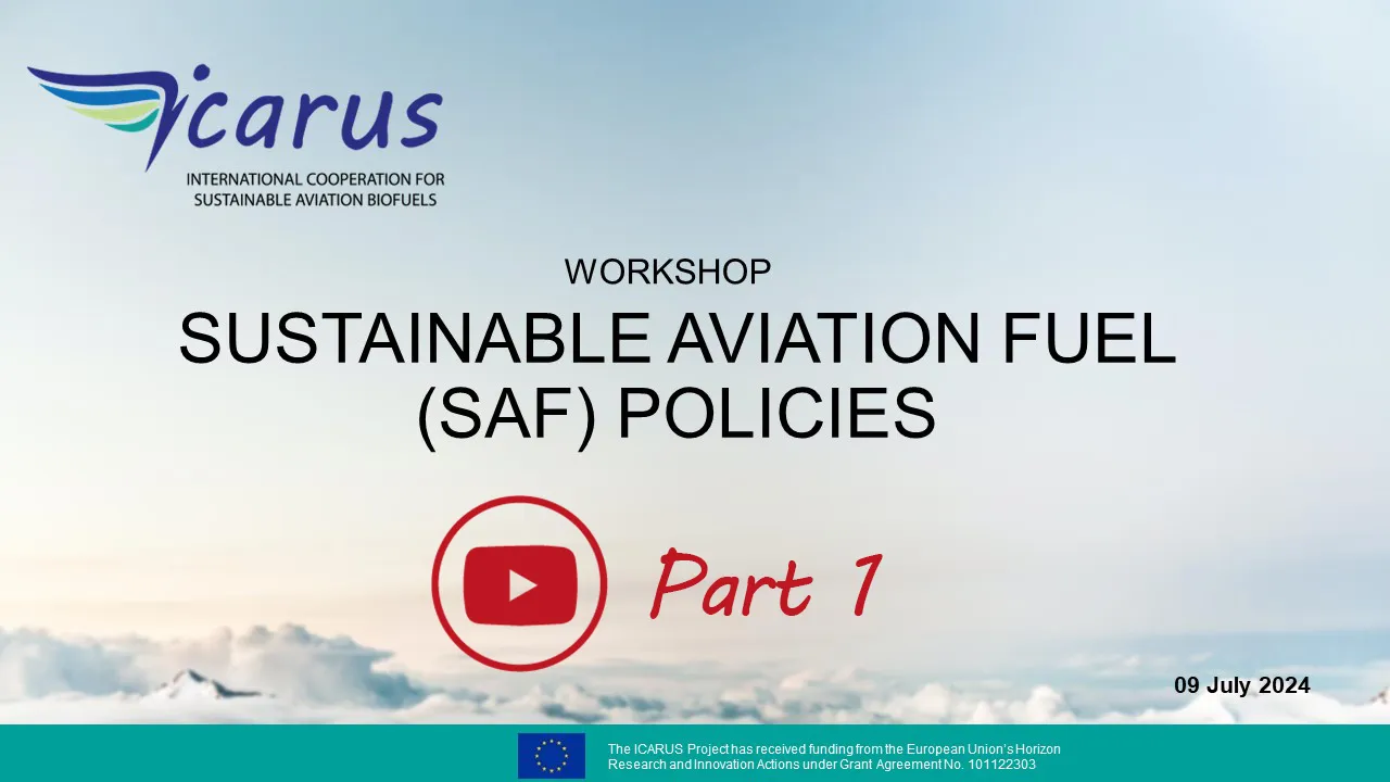 ICARUS Hybrid Workshop on Sustainable Aviation Fuel (SAF) Policies, 9 ...